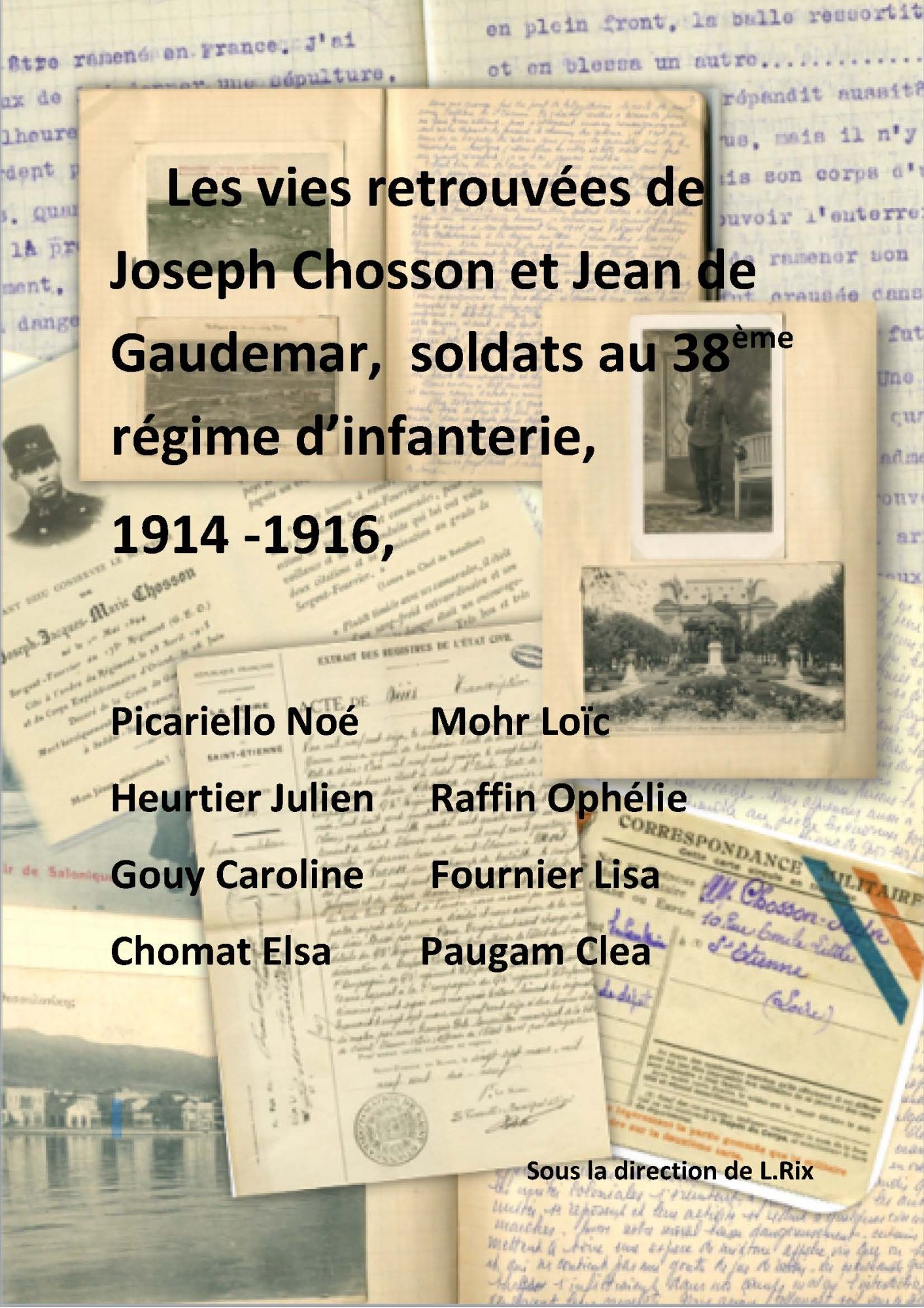 Les vies retrouvées de Joseph Chosson et de Jean de Gaudemar, soldats ...